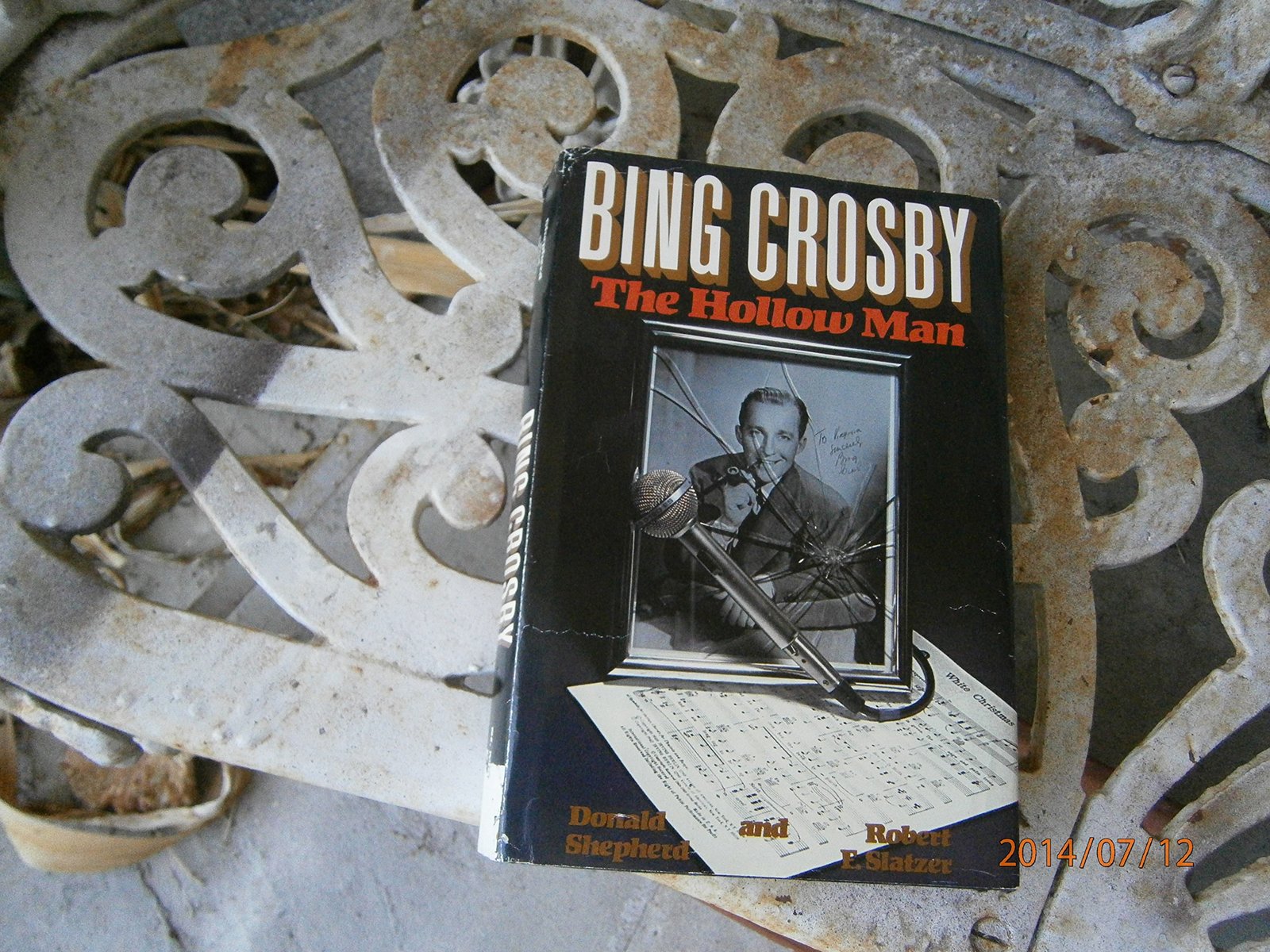 Bing Crosby: The Hollow Man Shepherd, Donald and Slatzer, Robert F ...