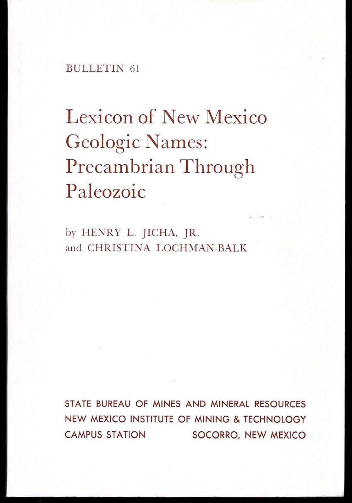 Lexicon of New Mexico Geologic Names: Precambrian Through Paleozoic - Books