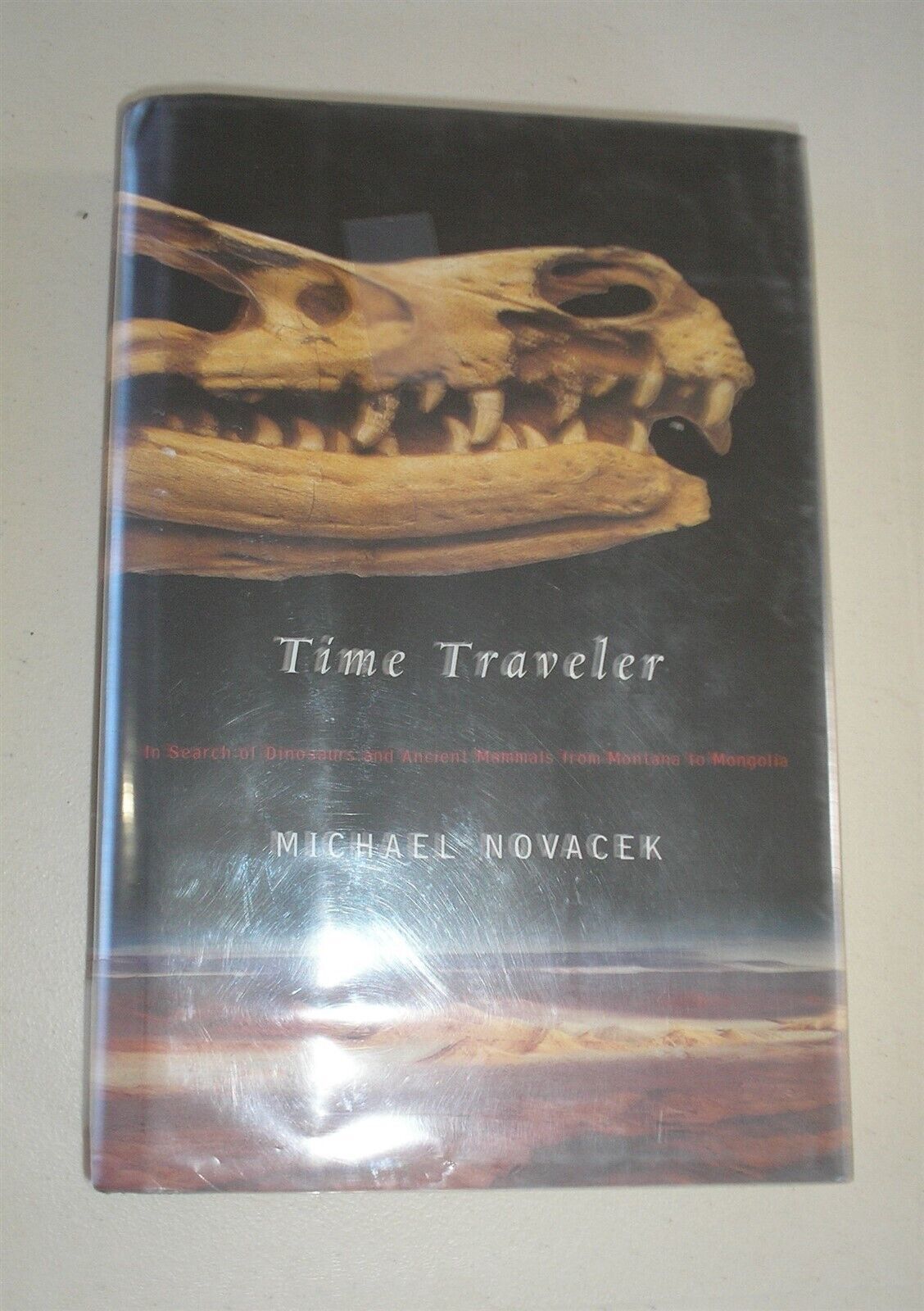Time Traveler : In Search of Dinosaurs and Other Fossils from Montana ...
