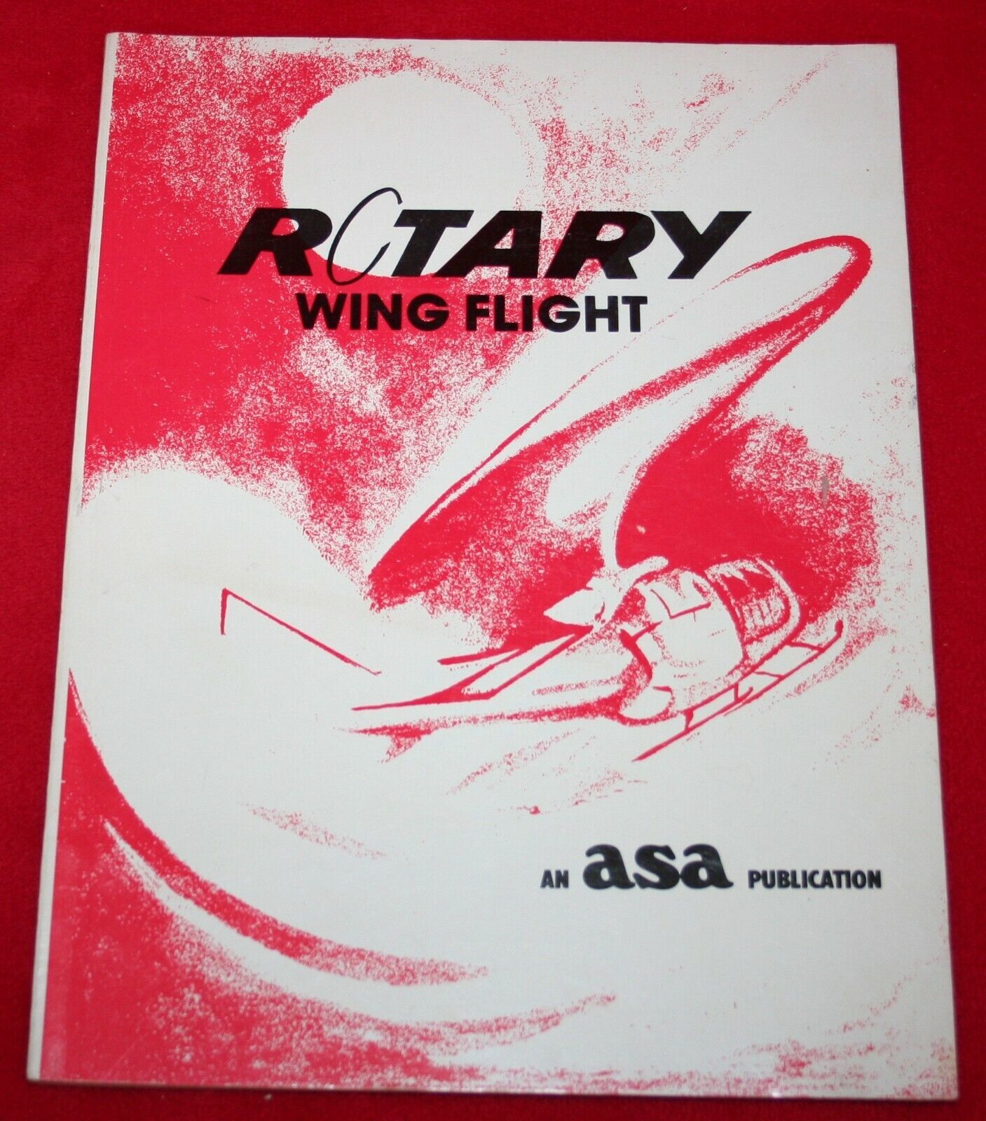 Vintage ROTARY WING FLIGHT Helicopter Manual ASA BOOK - Books