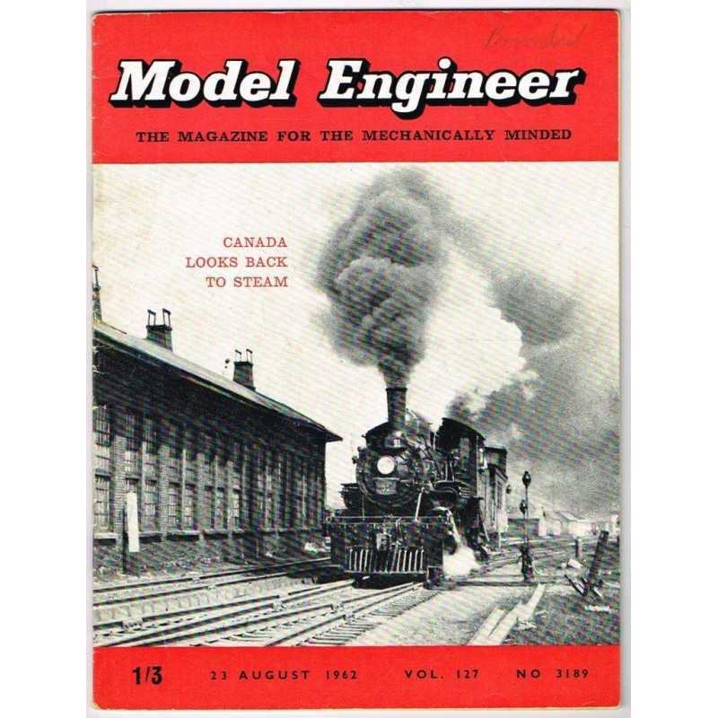 Model Engineer Magazine August 23 1962 mbox3212/d Canada looks back to ...