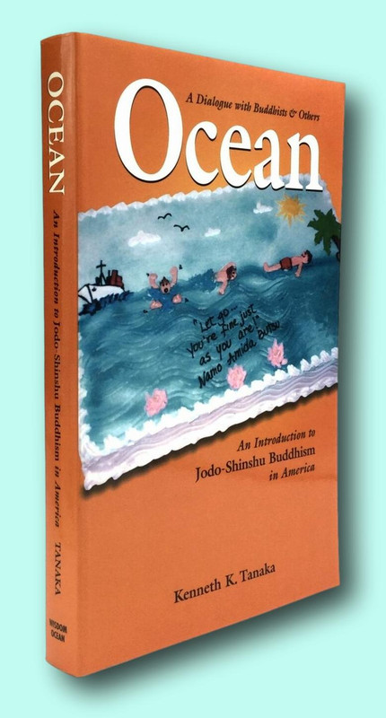 Rare Kenneth K Tanaka / OCEAN An Introduction to Jodo-Shinshu Buddhism ...