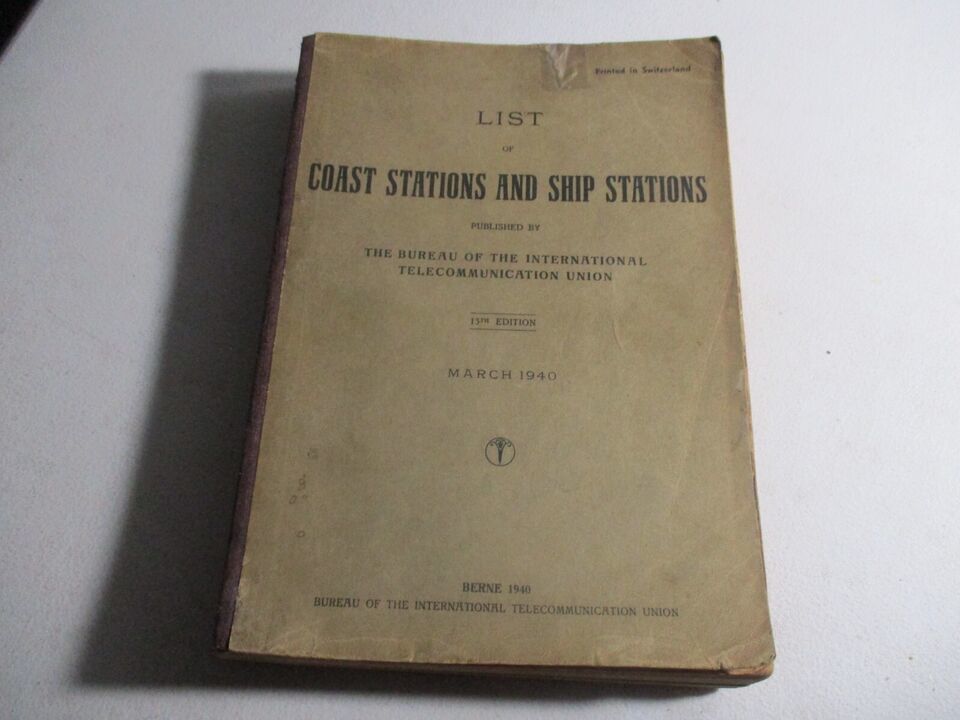 1940 MARCH LIST OF COAST STATIONS AND SHIP STATIONS - 13TH EDITION rare ...