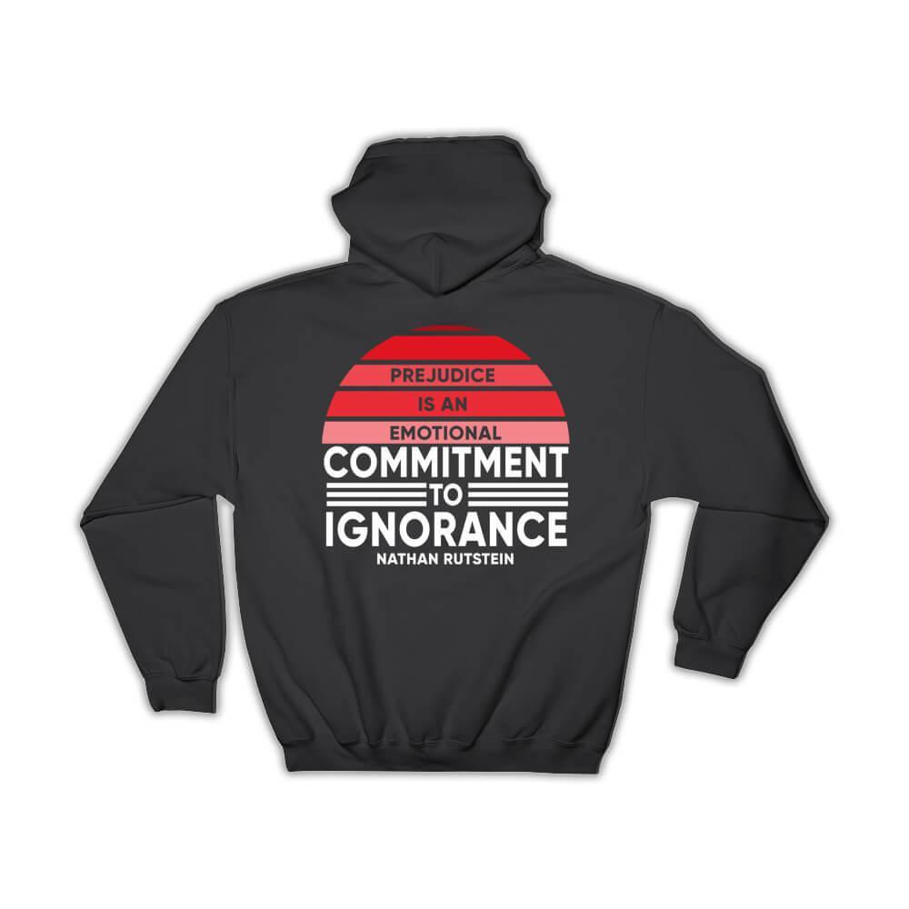 Quote Nathan Rutstein : Gift Hoodie Prejudice Free Retro Style Art ...