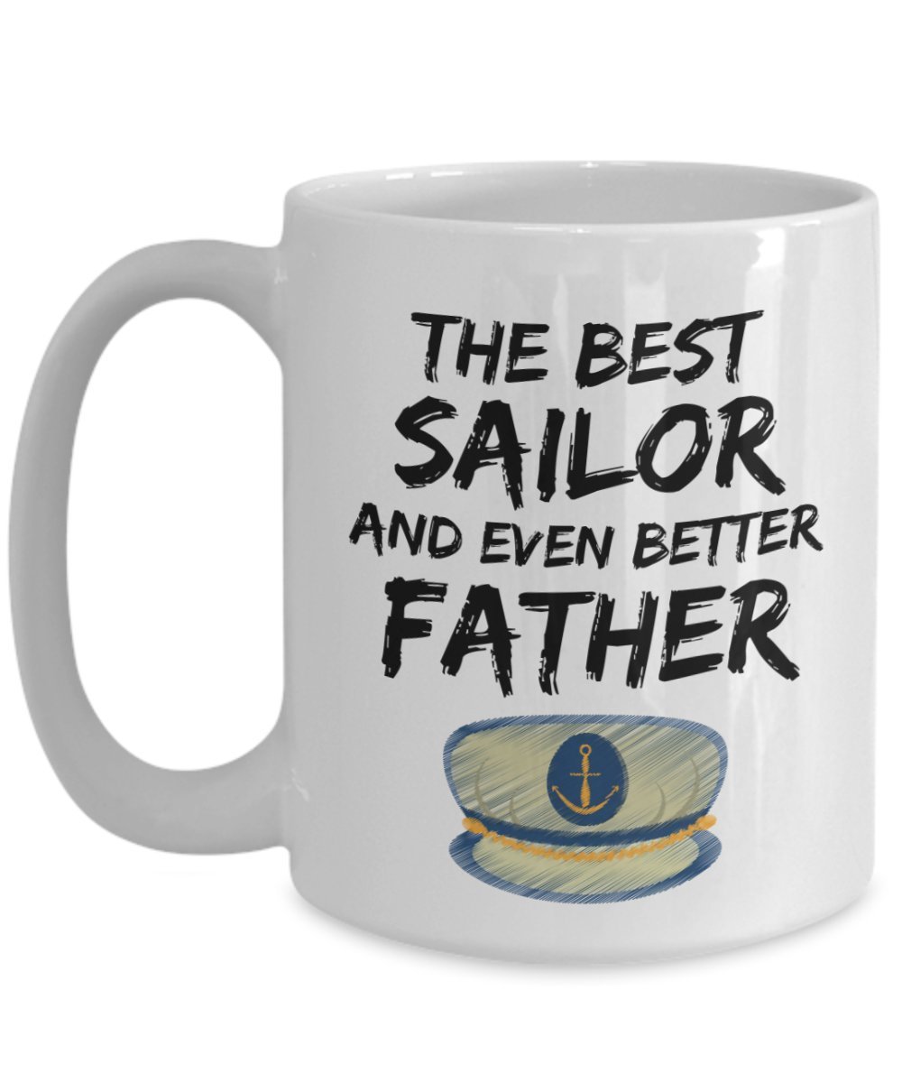 Sailor Dad Gift - THE BEST SAILOR AND EVEN BETTER FATHER - Funny ...