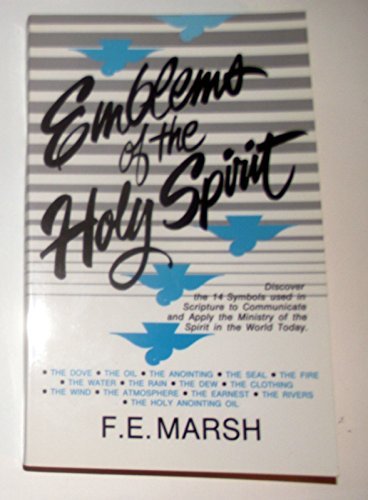 Emblems of the Holy Spirit: Marsh, F. E. - Nonfiction