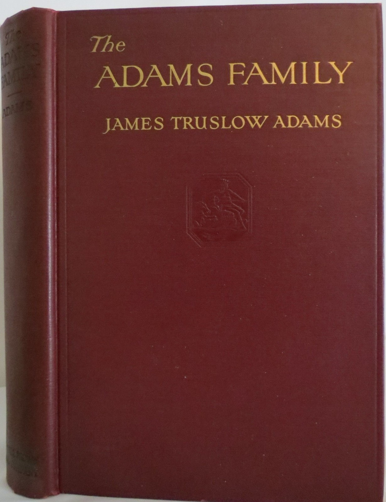 THE ADAMS FAMILY JAME TRUESLOW ADAMS - Books