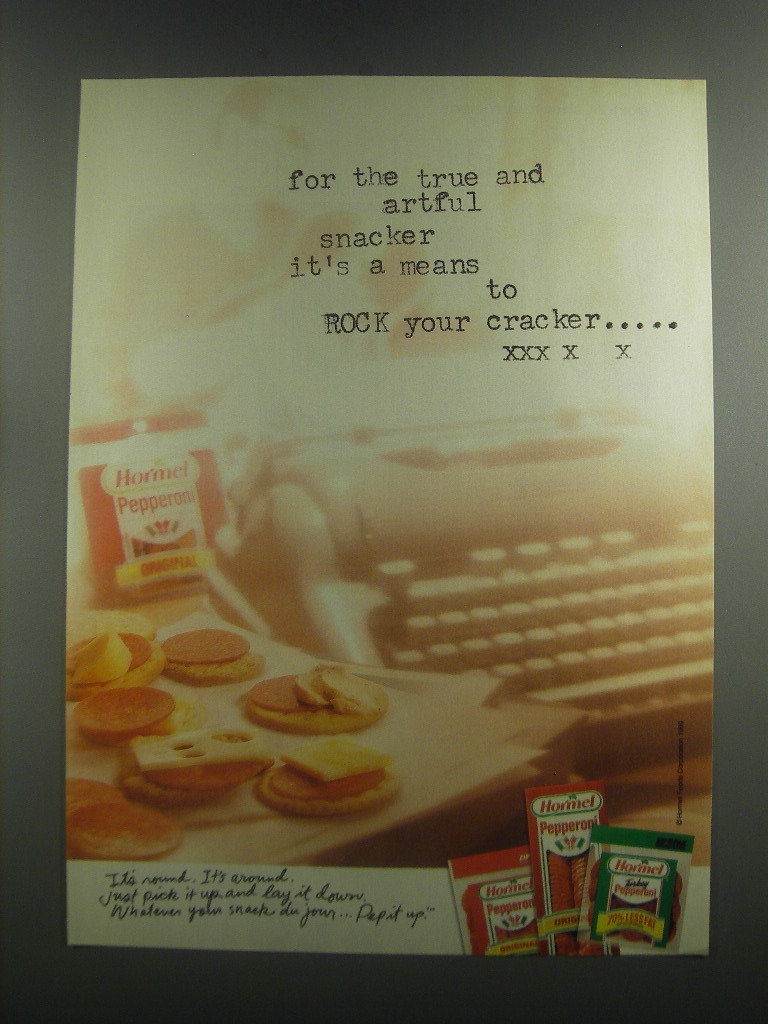 1999 Hormel Pepperoni Ad - For the true and artful snacker it's a means ...