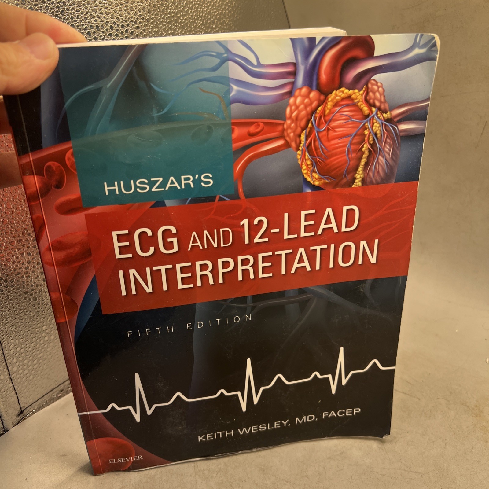 Huszar's ECG and 12-Lead Interpretation By Keith Wesley. 5th Efition ...