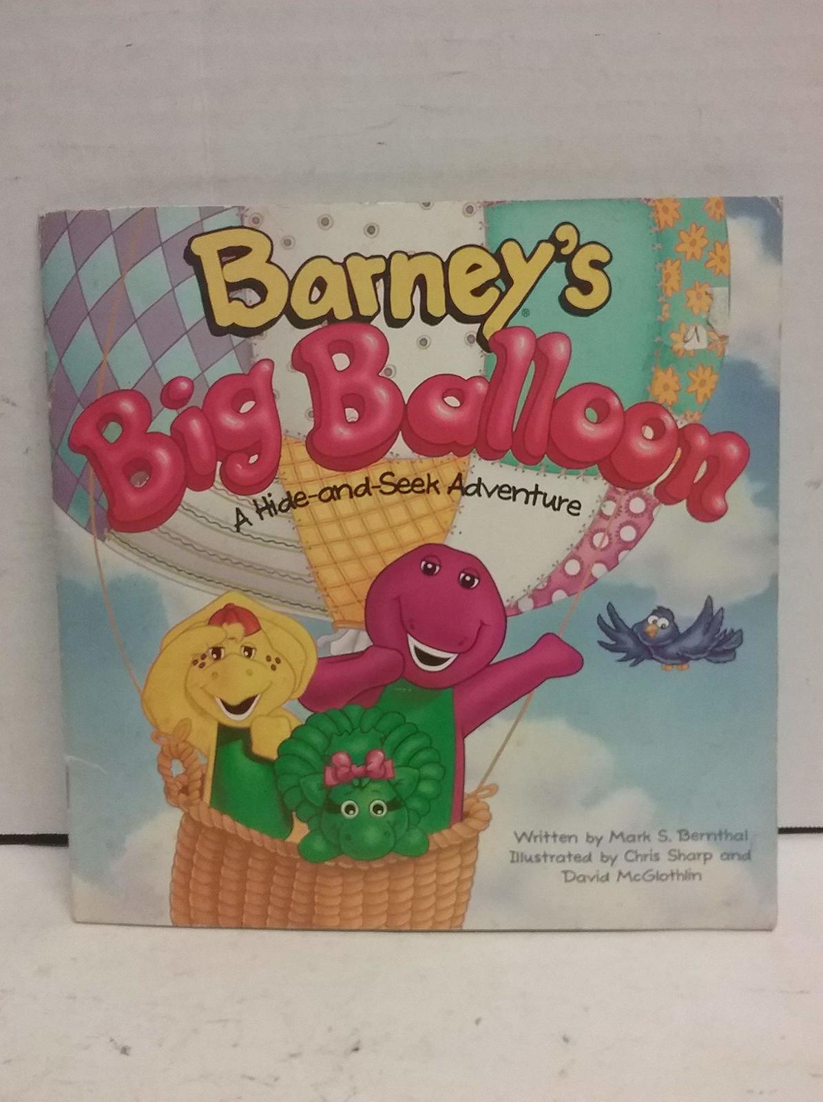 Barney's Big Balloon: A Hide-And-Seek Adventure Bernthal, Mark; Sharp ...
