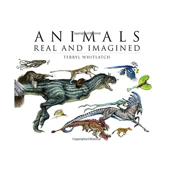 Animals Real and Imagined: The Fantasy of What Is and What Might Be ...
