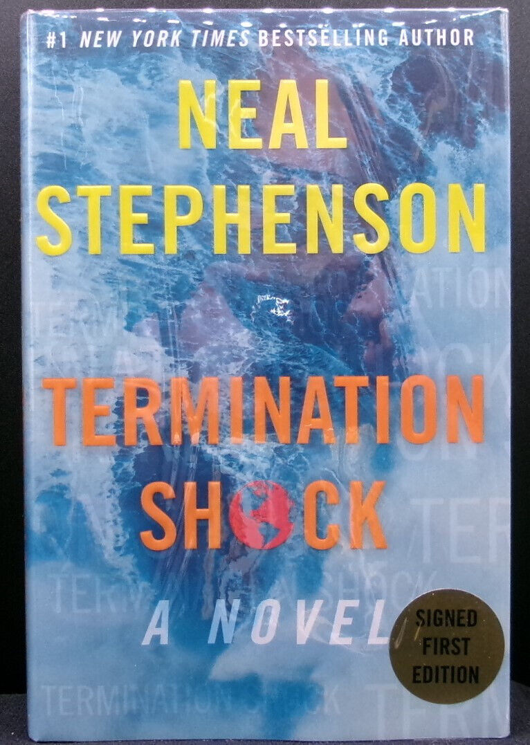 Neal Stephenson TERMINATION SHOCK First edition 2021 SIGNED Near Future ...