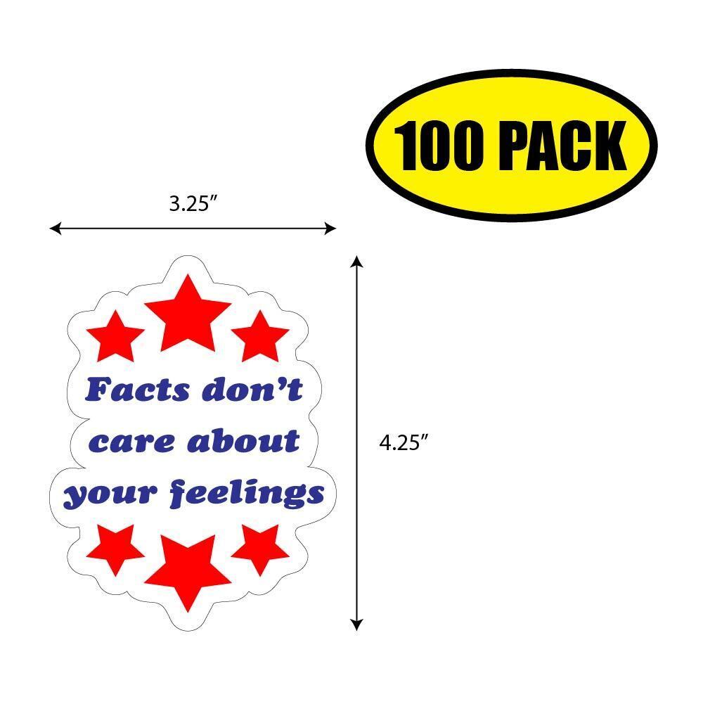 100 PACK 4"x2.75" FACTS DONT CARE ABOUT FEELINGS Sticker Decal Humor ...