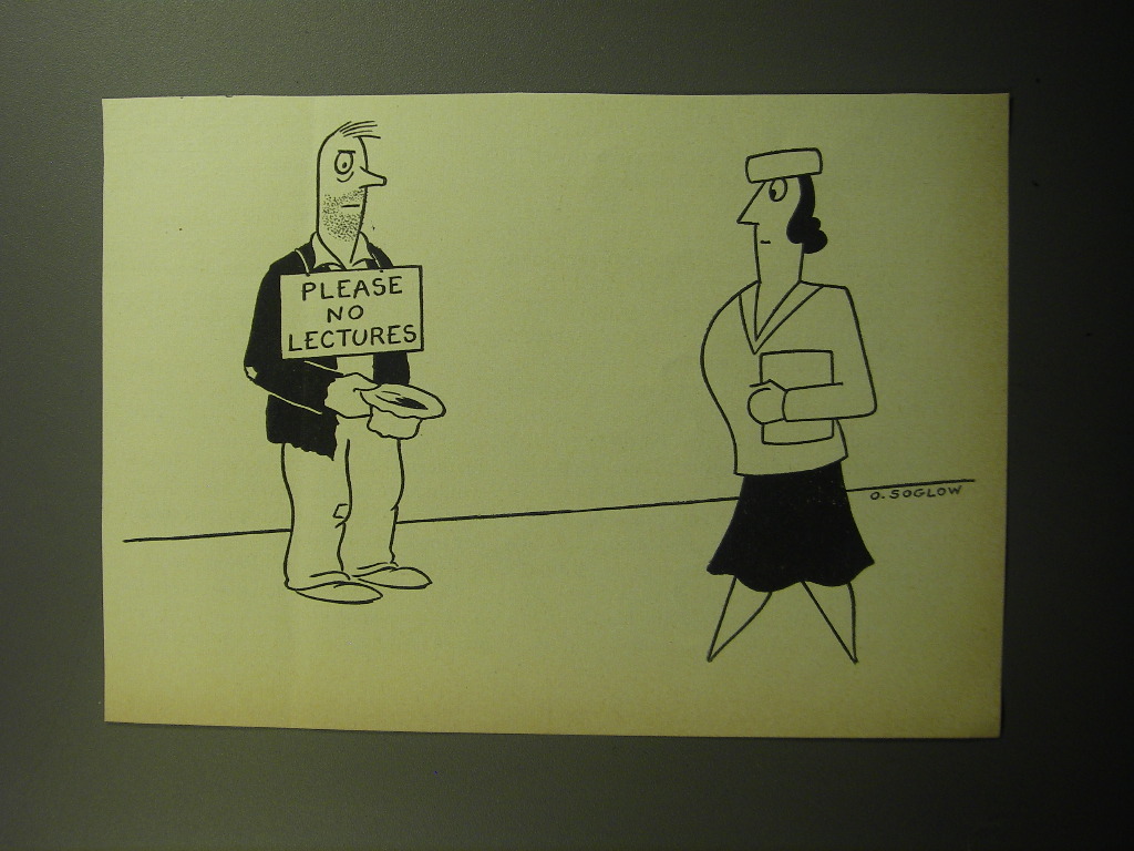 1958 Cartoon by Otto Soglow - Please no lectures - 1980-89