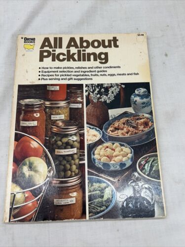 Vintage Book All About Pickling Recipes Tips Pickles Relish 1975 Ortho ...