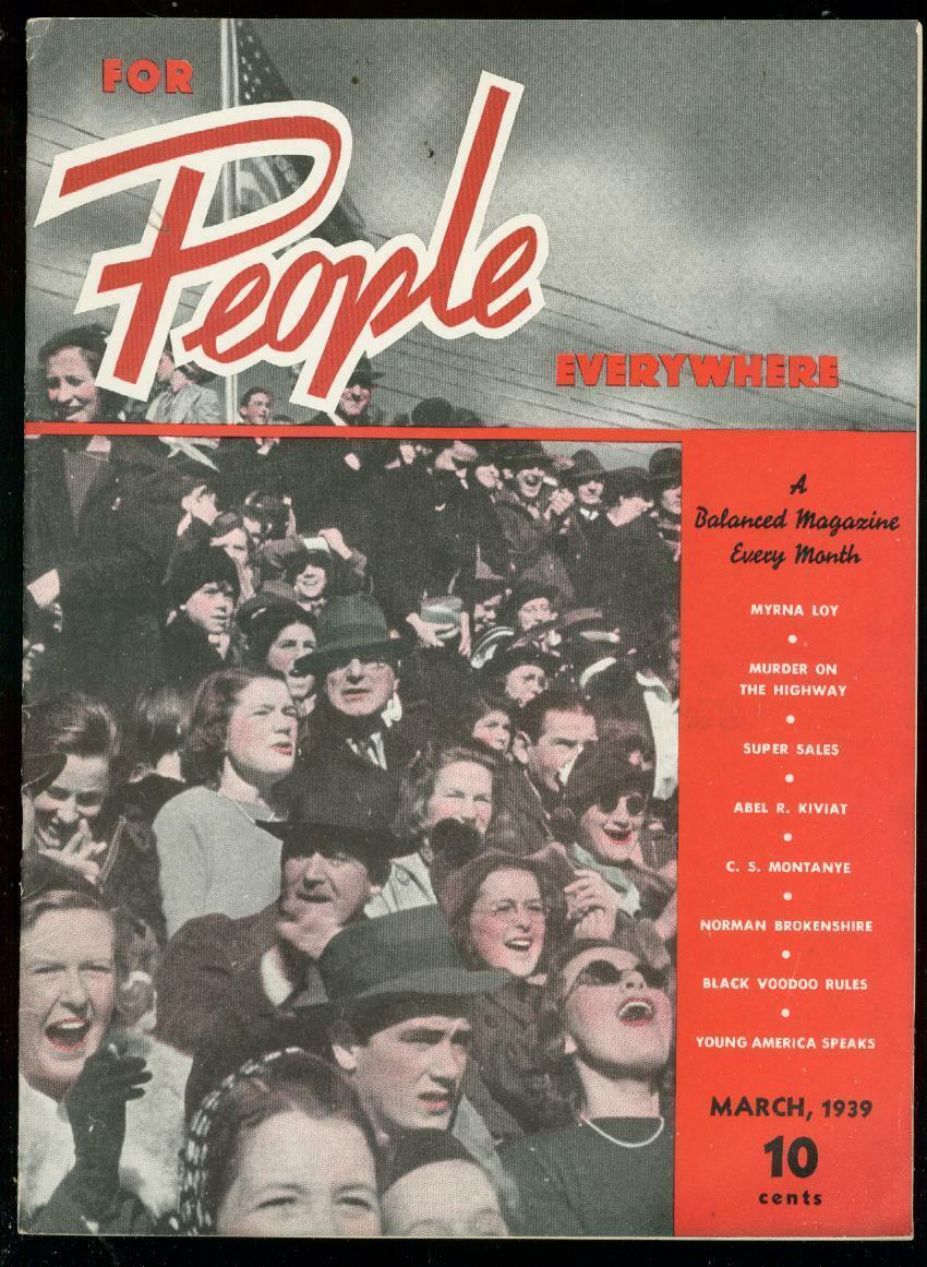 FOR PEOPLE EVERYWHERE #1--3/1939-MYRNA LOY-BLACK VOODOO VF - Magazines