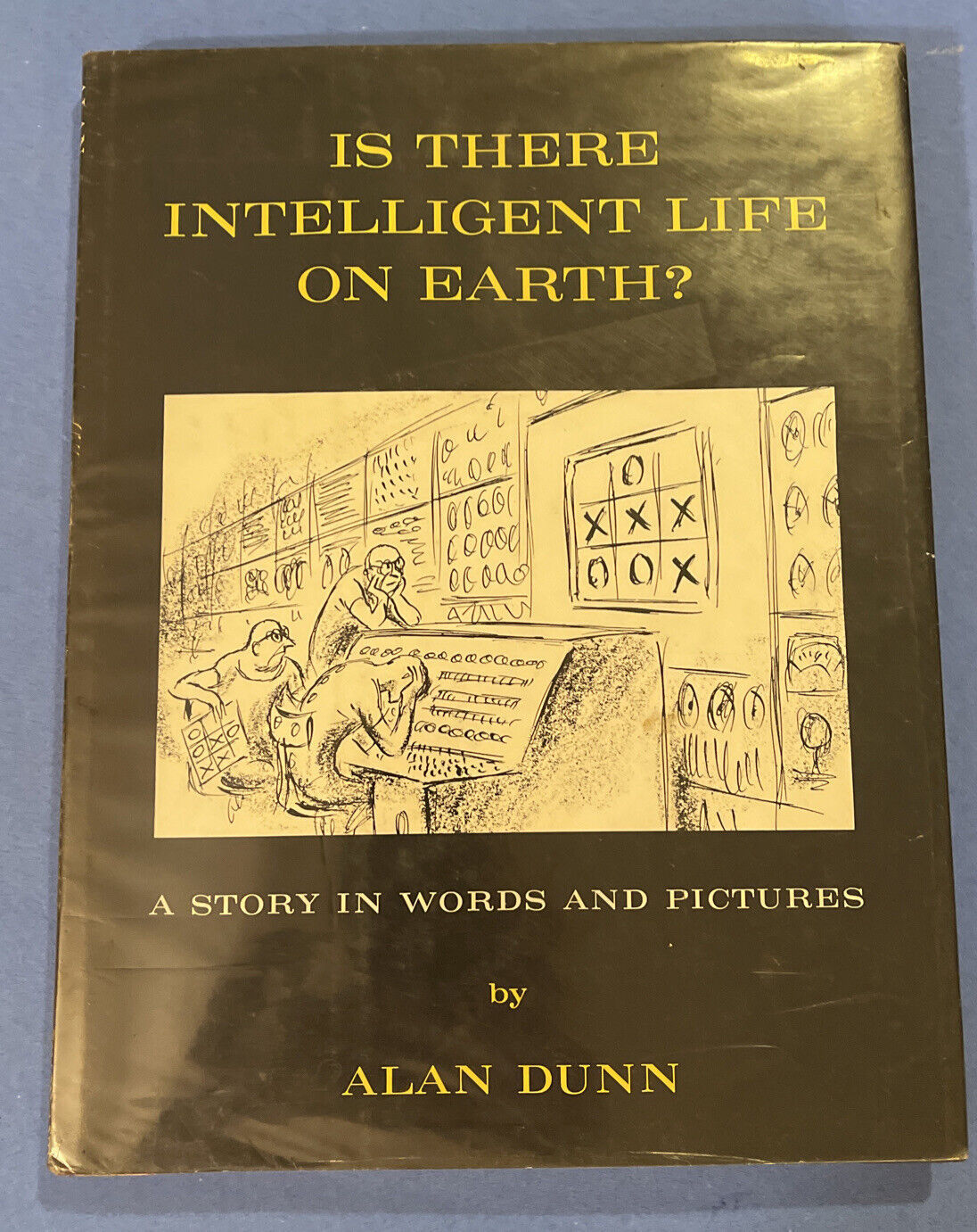 Is There Intelligent Life on Earth? By Alan Dunn 1st Edition 1st ...