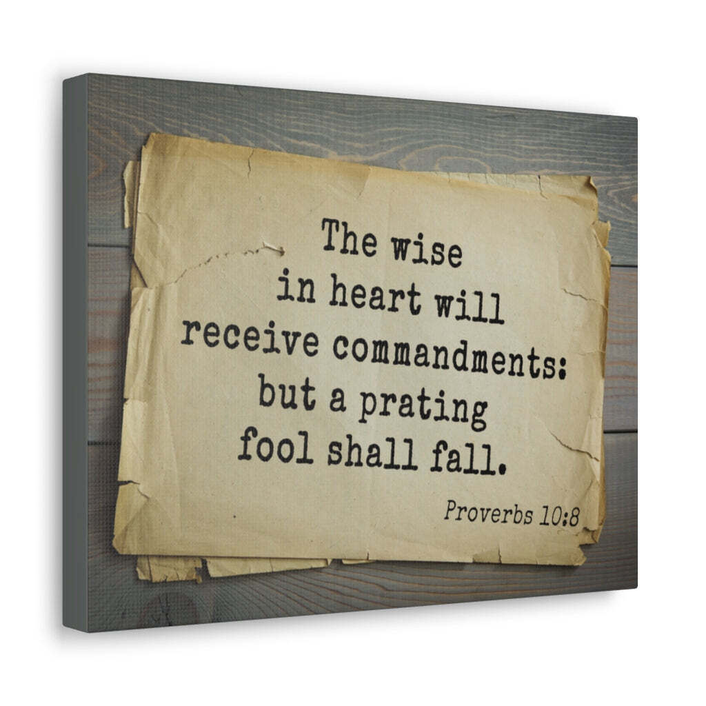 The Wise Proverbs 10:8 Bible Verse Canvas Christian Wall Art Ready to ...