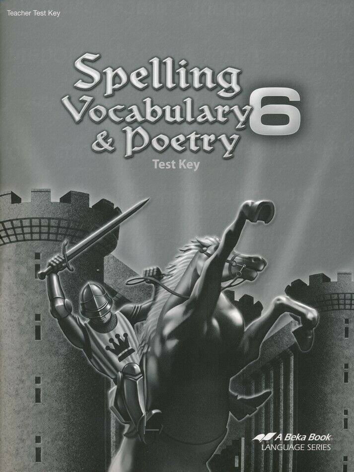 Abeka Spelling Vocabulary & Poetry 6 Test Key 6th Edition - Adult ...