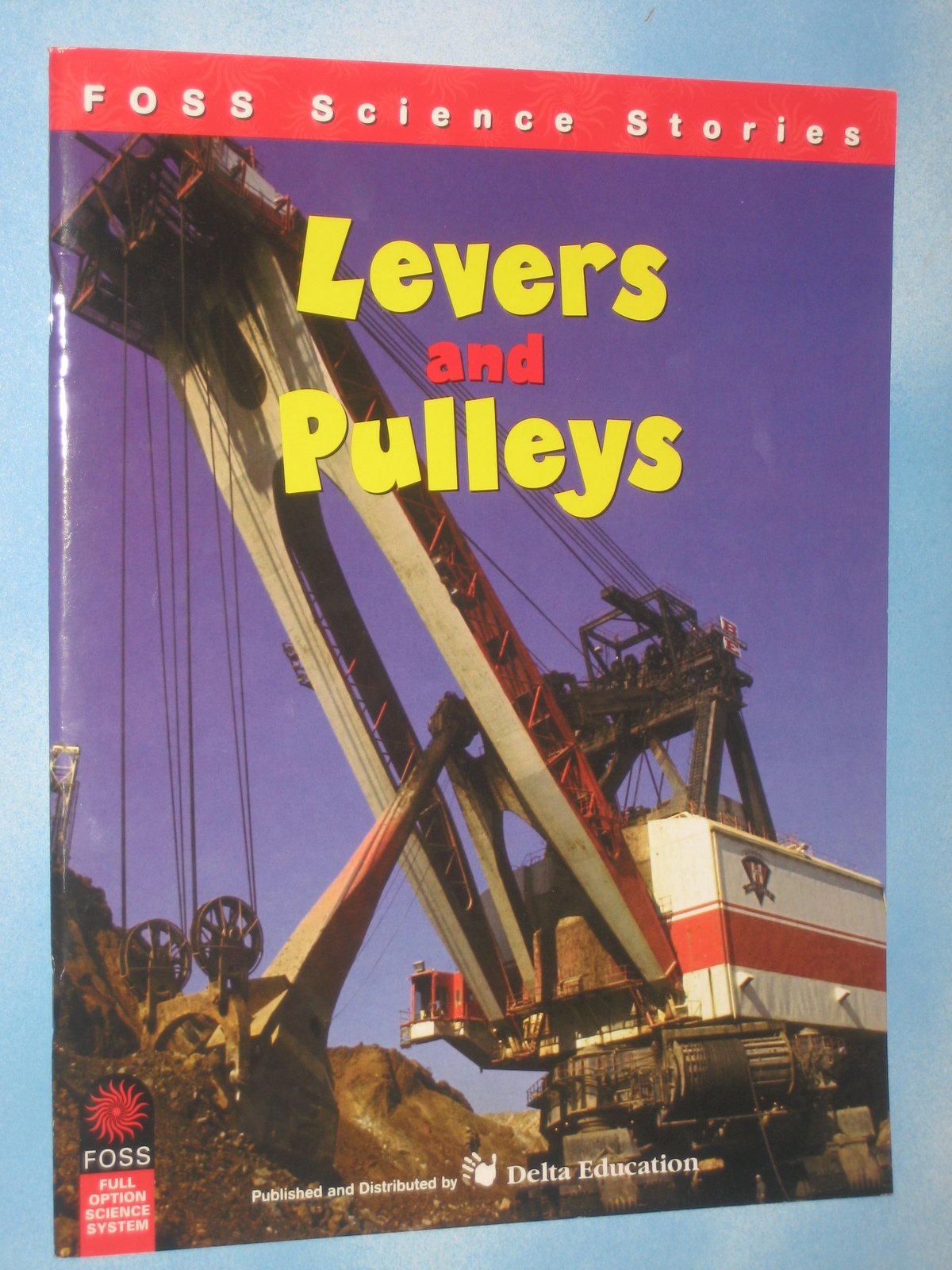 LEVERS AND PULLEYS - FOSS Science Stories Textbook - School Textbooks ...