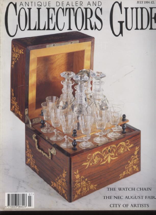 THE ANTIQUE DEALER & COLLECTORS GUIDE MAGAZINE - July 1994 - Magazines