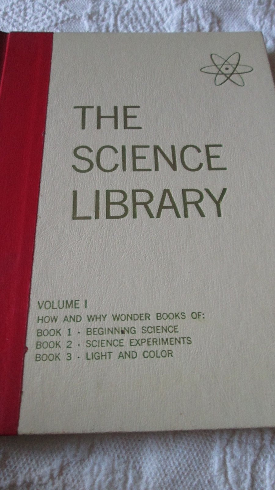 The Science Library Vol. I: The How and Why Wonder Books of Beginning ...