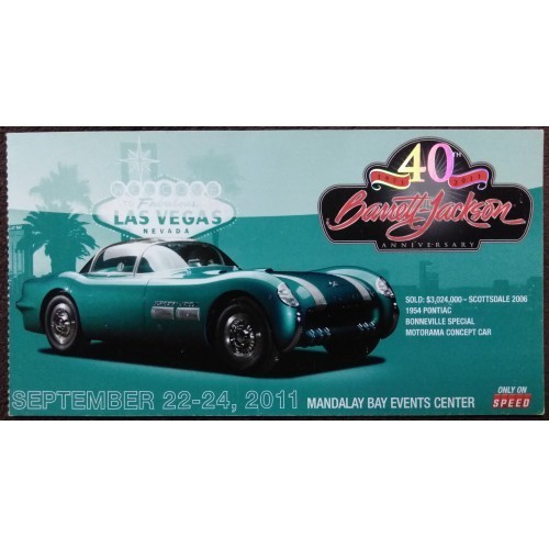 2011 Barrett-Jackson Ticket 40th Anniversary at Mandalay Bay Las Vegas ...