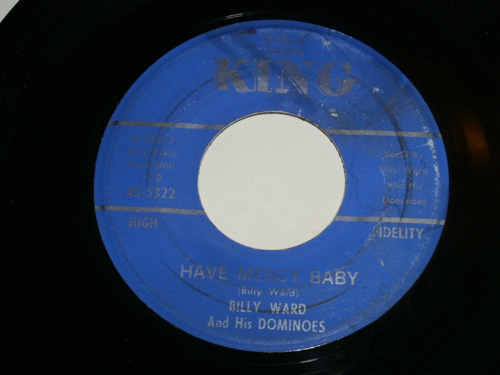 Billy Ward Dominoes Sixy Minute Man Have Mercy Baby 45 Rpm Record King ...