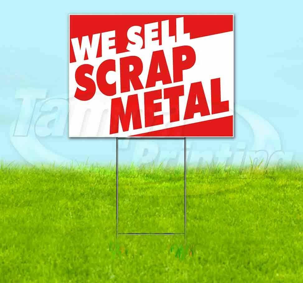 WE SELL SCRAP METAL Yard Sign Corrugated Plastic Bandit Lawn Decoration ...