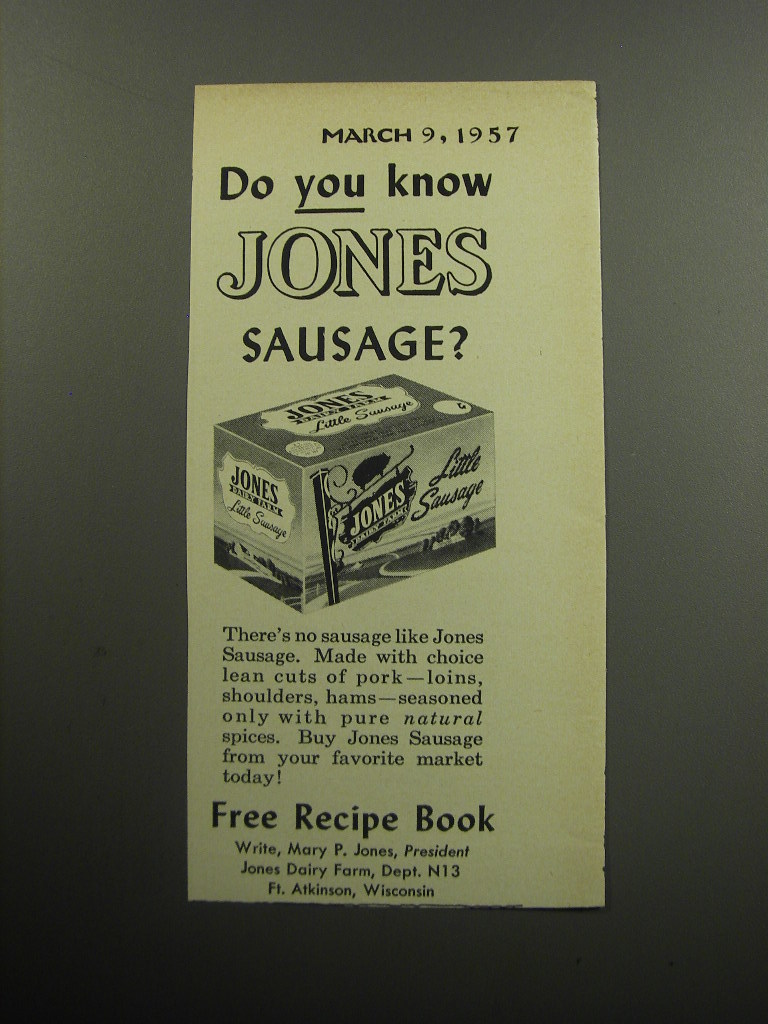 1957 Jones Dairy Farm Sausage Advertisement - Do you know Jones Sausage ...