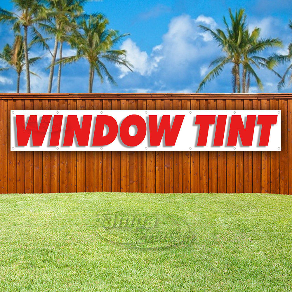 WINDOW TINT Advertising Vinyl Banner Flag Sign LARGE HUGE XXL SIZES ...