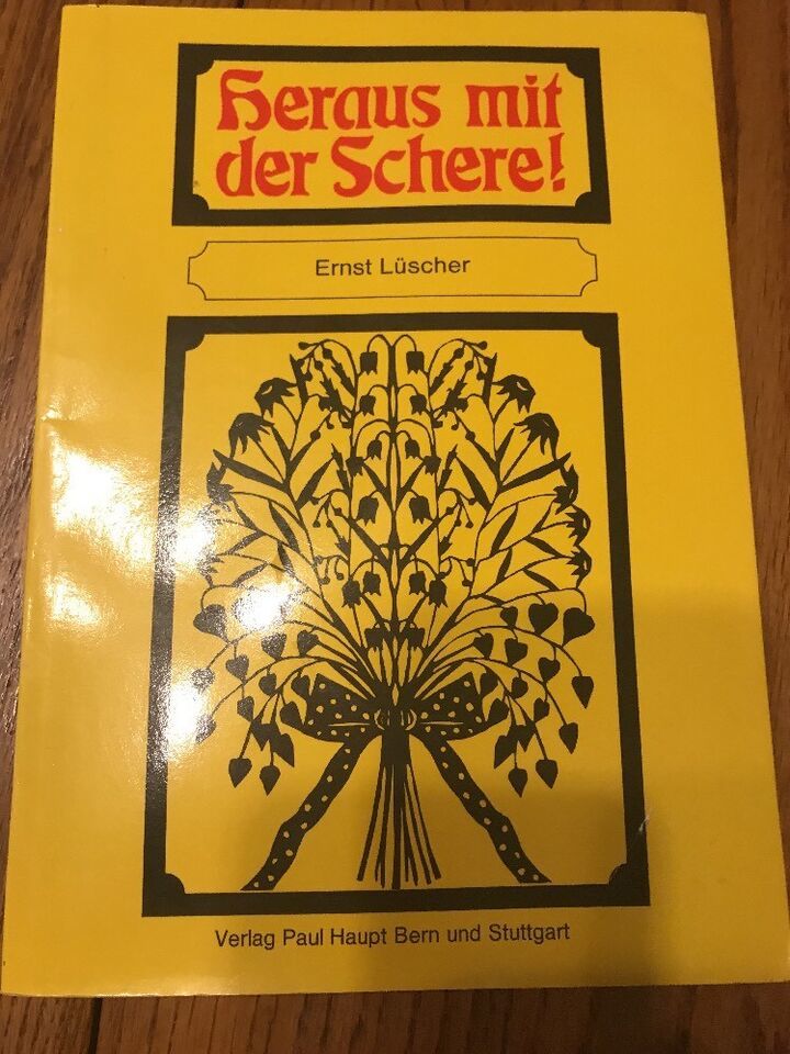 Heraus MIT Der Schere! Ernst Luscher Verlag Paul Haupt Bern Und ...