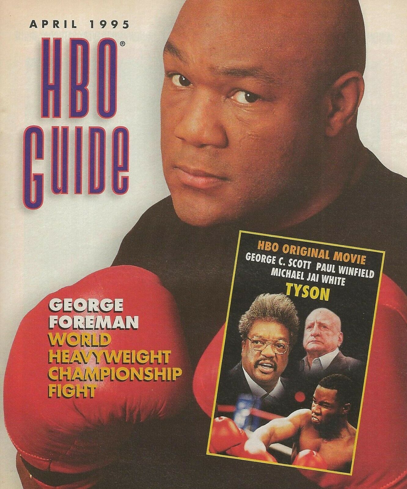 ORIGINAL Vintage Apr 1995 HBO Guide Magazine George Foreman Mike Tyson ...