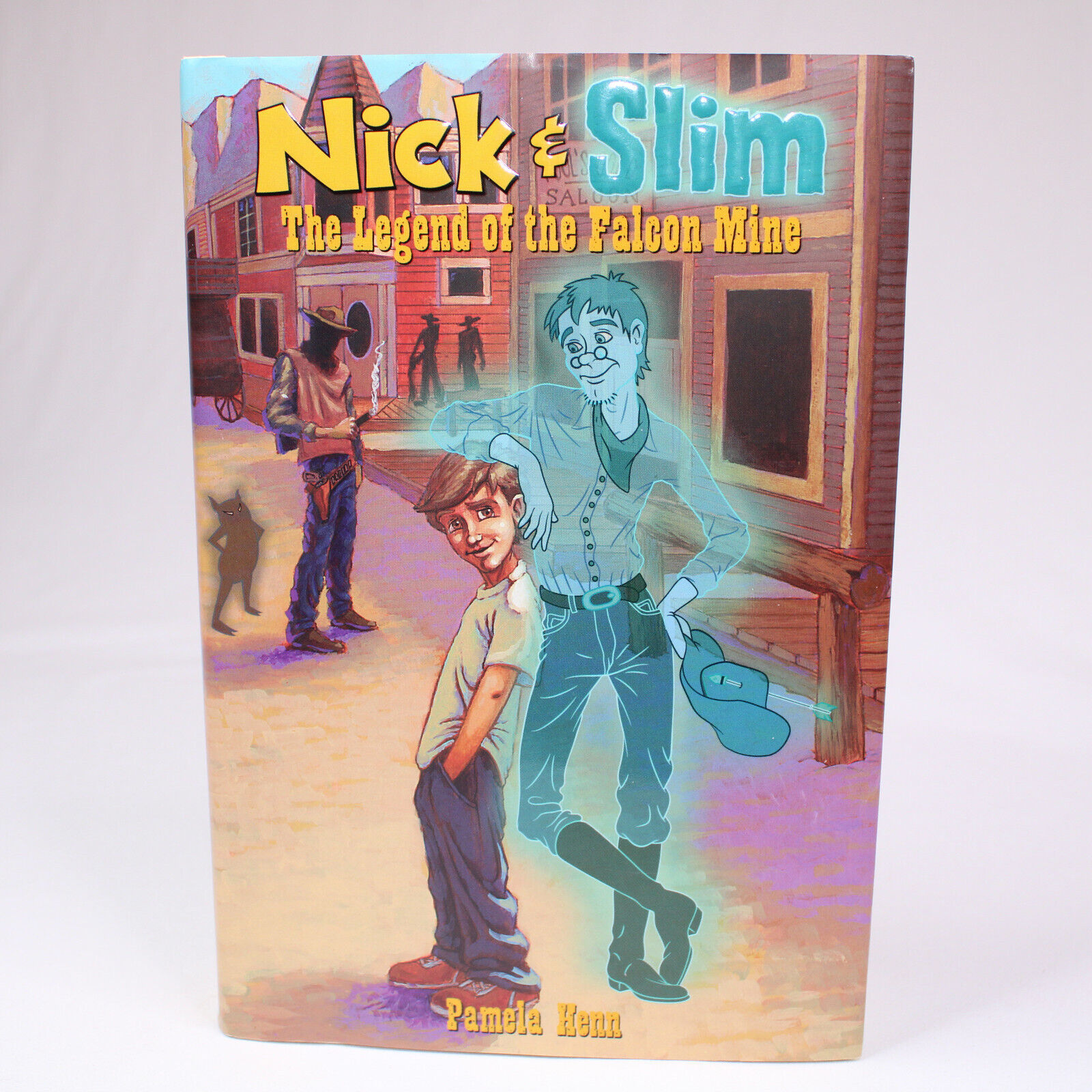 Signed NICK & SLIM THE LEGEND OF THE FALCON MINE By Pamela Henn 1st Ed ...