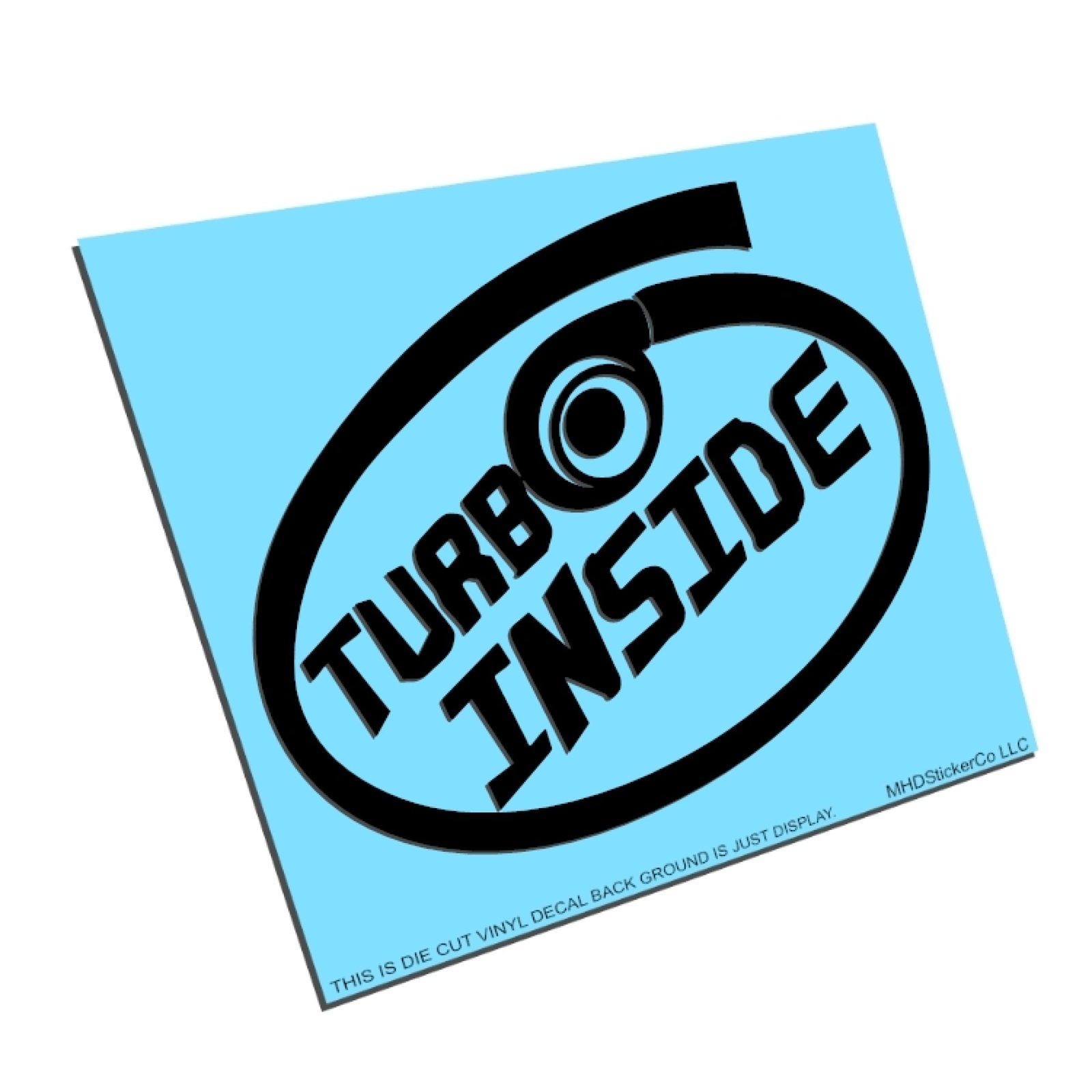 MHDStickerCo - Turbo Inside JDM Fun Vinyl Decal Sticker Supercharger Turbocharge - Decals & Vinyls