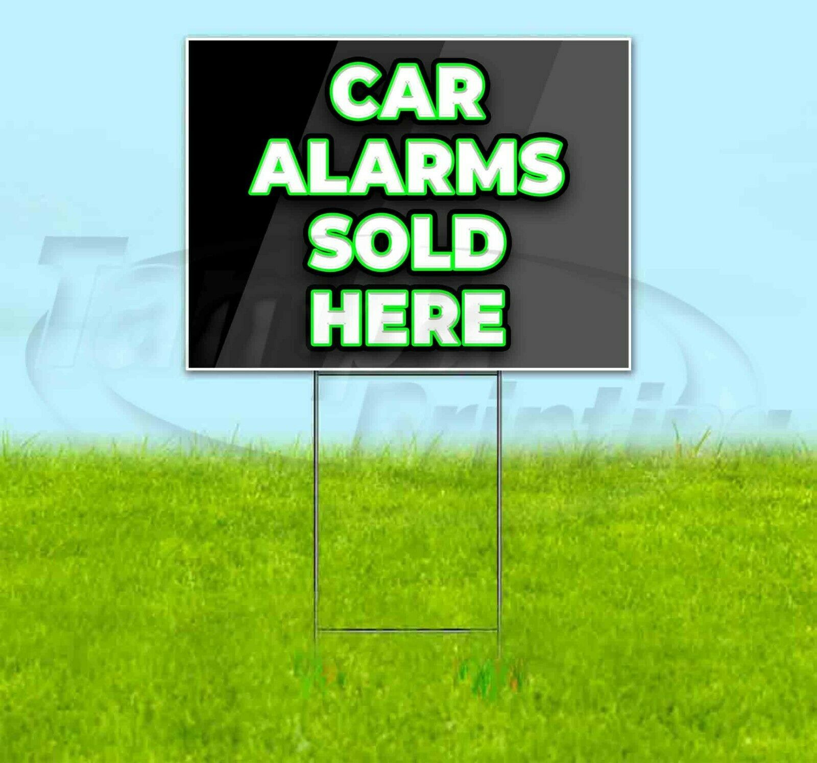 CAR ALARMS SOLD HERE 18x24 Yard Sign Corrugated Plastic Bandit Lawn USA ...