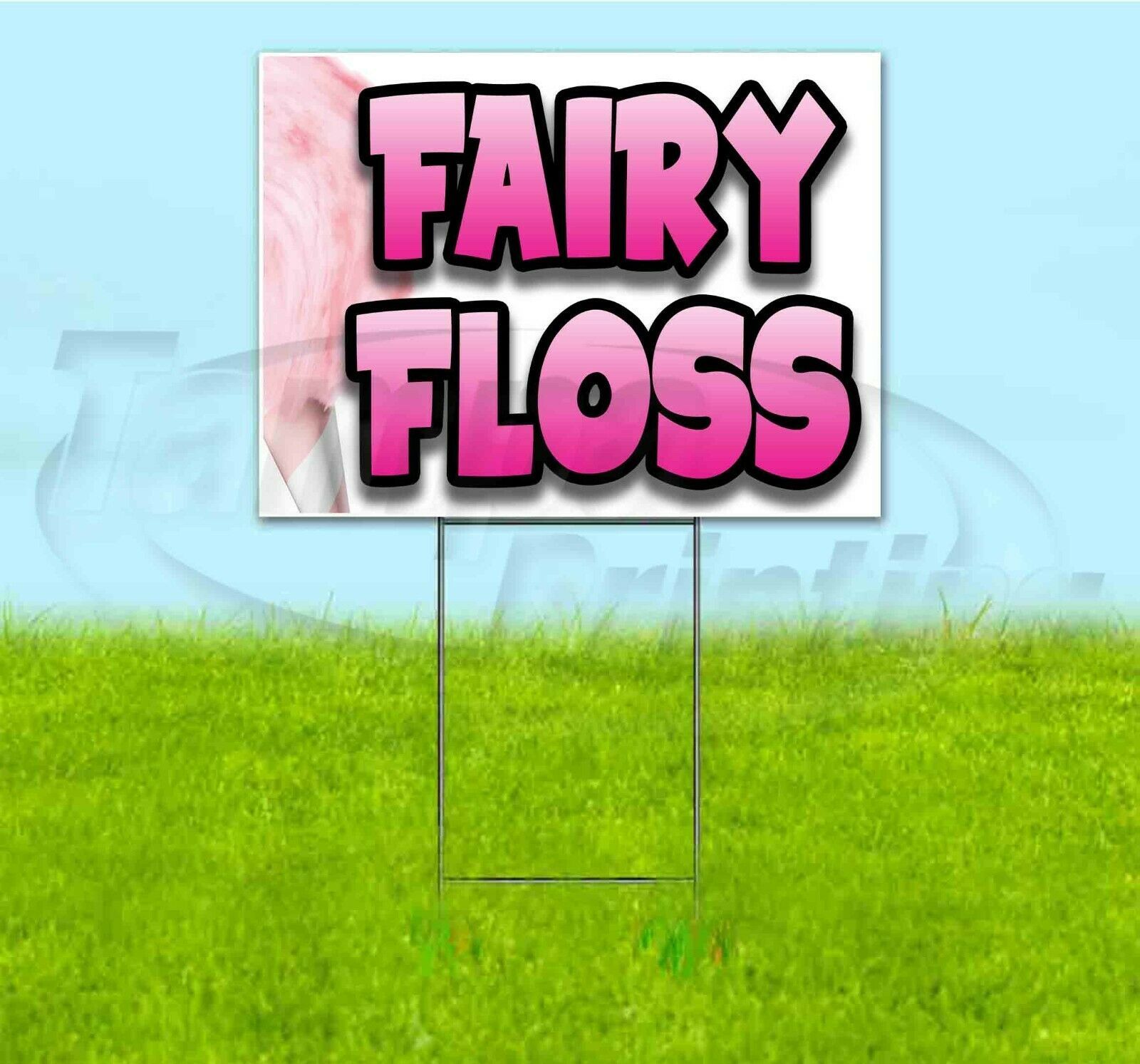 FAIRY FLOSS 18x24 Yard Sign WITH STAKE Corrugated Bandit USA BUSINESS ...