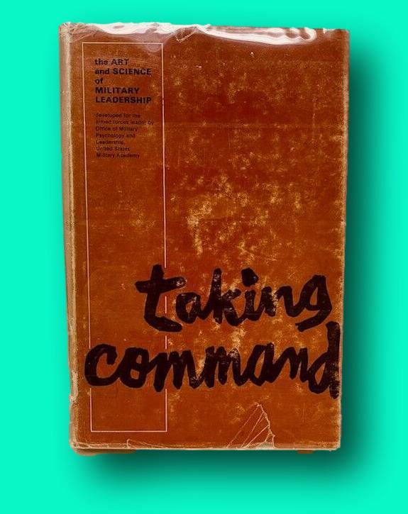 Rare Colonel Samuel H Hays / Taking Command The Art and Science of ...