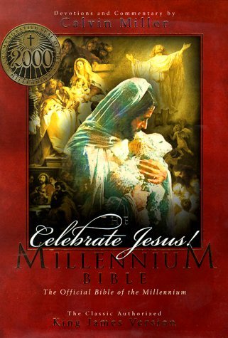 The Celebrate Jesus! Millennium Bible: The Official Bible of the ...