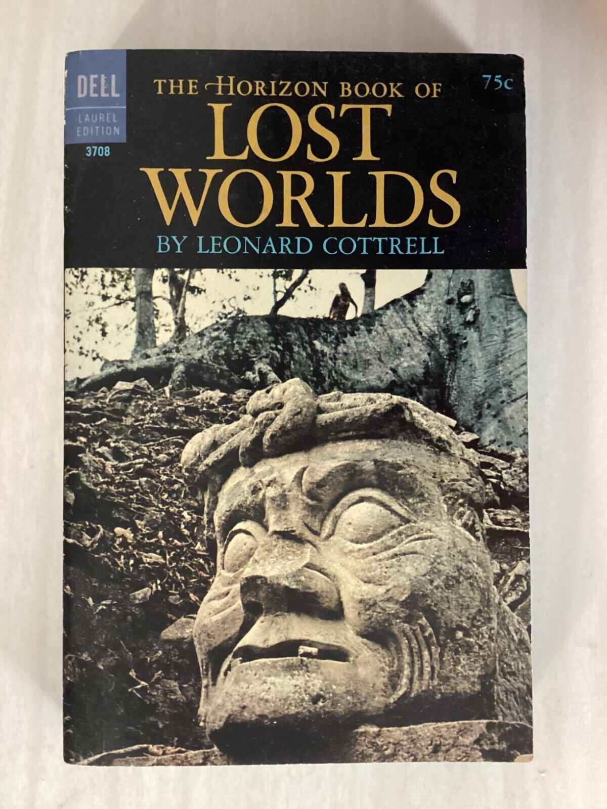 THE HORIZON BOOK OF LOST WORLDS - Leonard Cottrell - EGYPT, MESOPOTAMIA ...