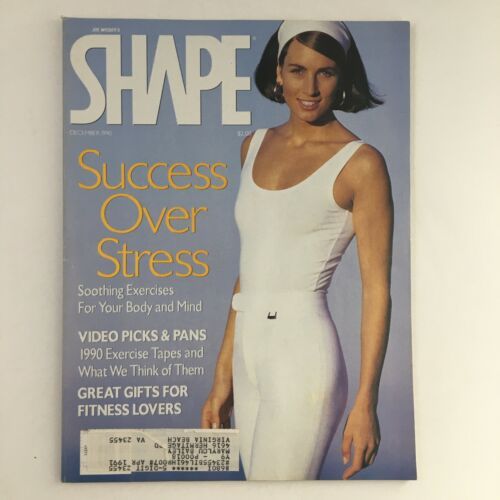 Shape Magazine December 1990 Success Over Stress Soothing Exercises ...