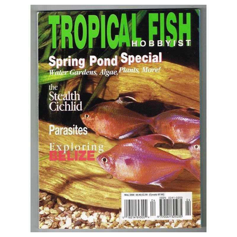Tropical Fish Hobbyist Magazine May 2000 mbox3132/c Spring Pond Special ...