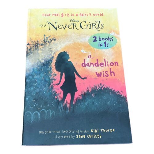 Disney Never Girls A Dandelion Wish & From The Mist 2 In 1 Book By Kiki ...