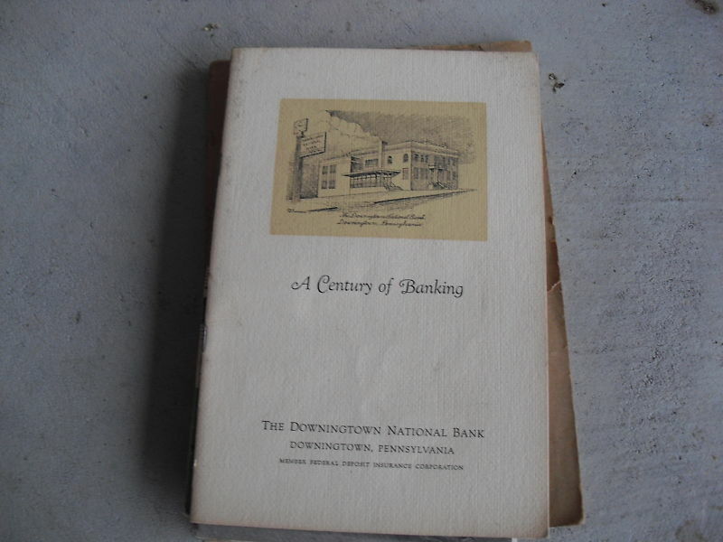 Vintage 1962 Booklet A Century of Banking Downingtown - 1960-Now