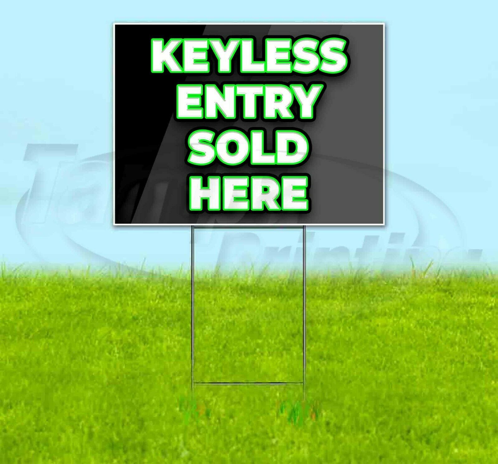 KEYLESS ENTRY SOLD HERE 18x24 Yard Sign Corrugated Plastic Bandit Lawn ...