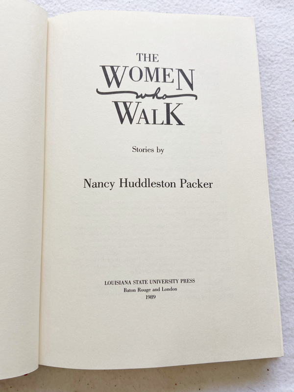 1989 HC The Women Who Walk by Packer, Nancy Huddleston - Books