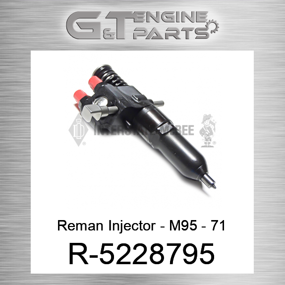 R-5228795 REMAN INJECTOR - M95 - 71 made by INTERSTATE MCBEE (NEW ...