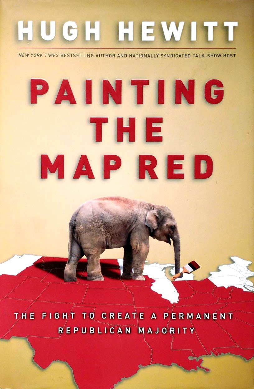 Painting The Map Red: The Fight to Create A Permanent Republican ...