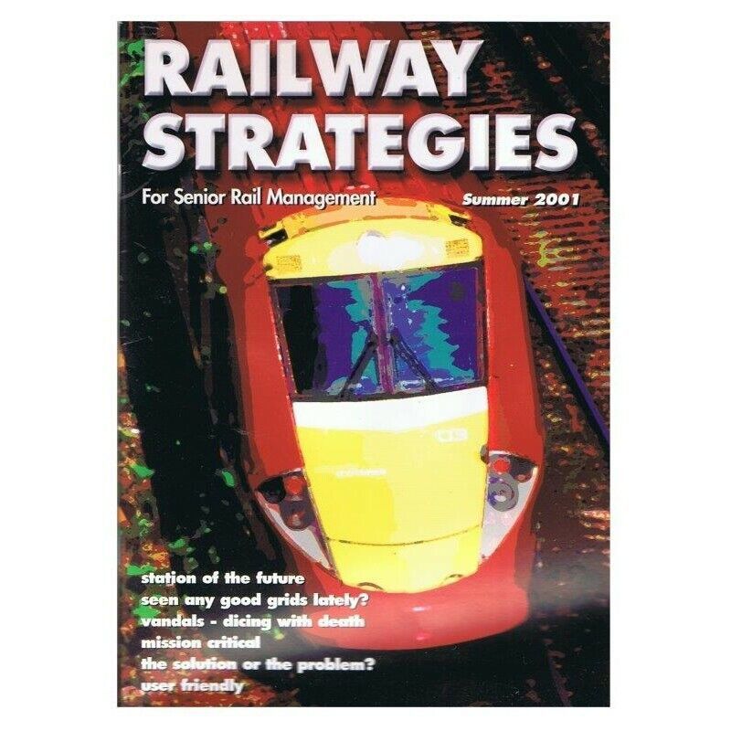 Railway Strategies Magazine Summer 2001 mbox2674 Station of the future ...