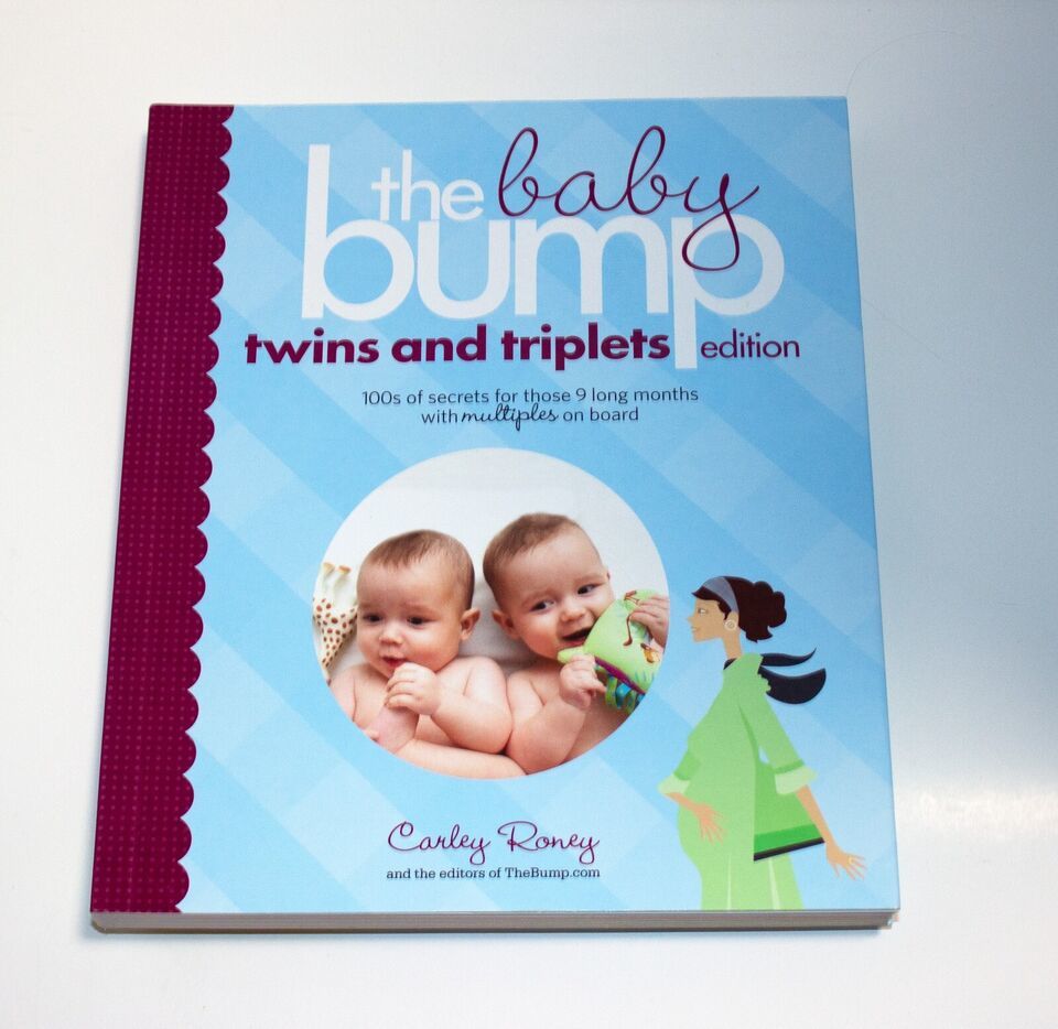 The Baby Bump: Twins and Triplets Edition Carla Roney/The Bump SC ...
